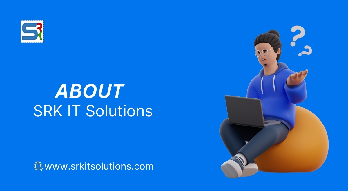 About Us - SRK IT Solutions